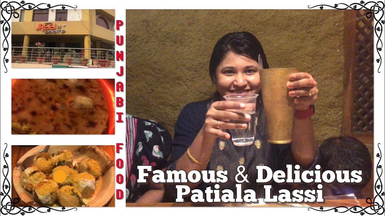 Jassi De Parathe | Authentic Punjabi Food & Famous Patiala Lassi ...