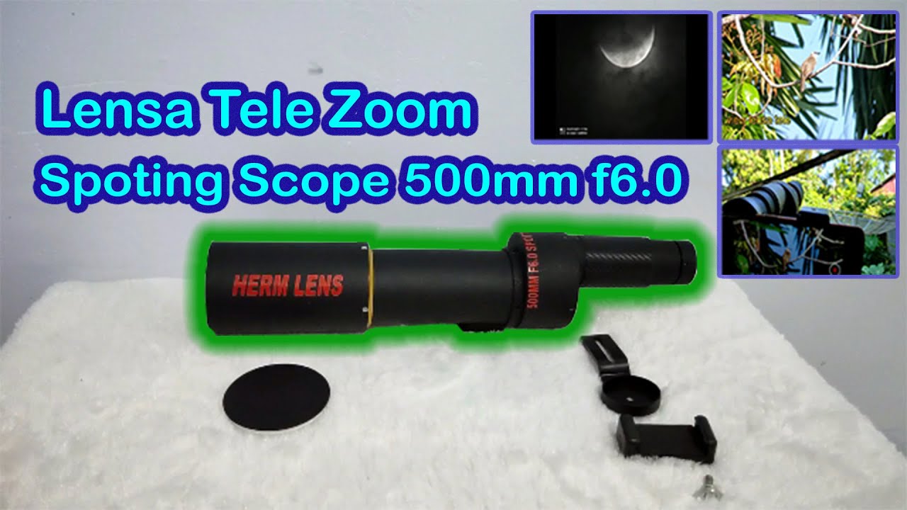 Lensa tele HP Super Zoom herms lens 500mm f6.0 spoting Scope lensbong ...