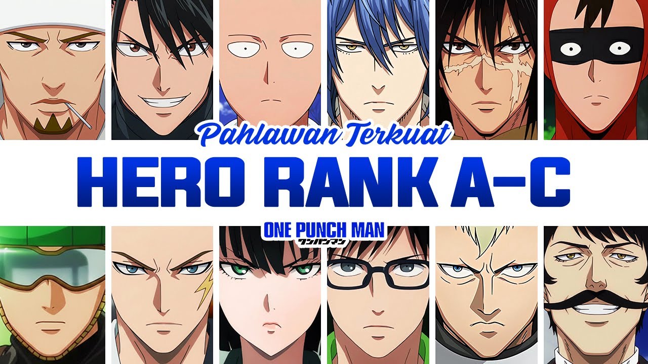 Kekuatan Tempur Para Hero Rank A, B, C di One Punch Man - YouTube