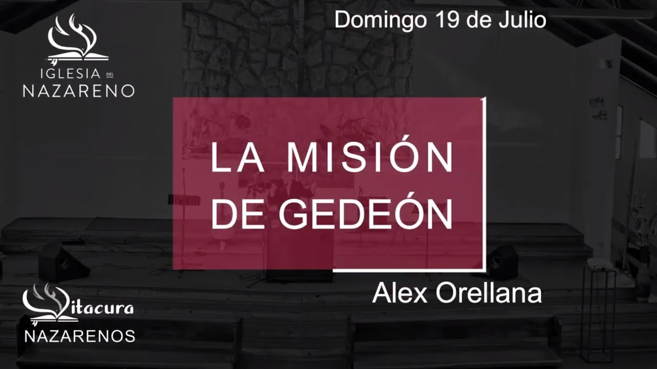 La Misión de Gedeón - Alex Orellana - YouTube