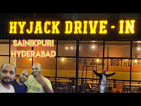 HYJACK DRIVE-IN Sainikpuri Hyderabad | Hyjack Drive IN| Hangout ...