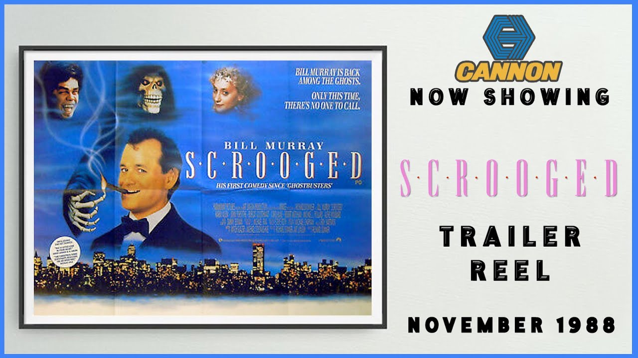 SCROOGED (November 1988 Cannon Cinema Trailer Reel) -- Home Cinema ...
