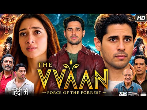 The Vvaan Full Movie in Hindi Dubbed 2026 | Tamanna Bhatia | Sidharth Malhotra | Review & Facts 