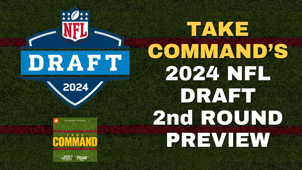 Take Command's 2024 NFL Draft Day 2 Preview | Take Command - YouTube