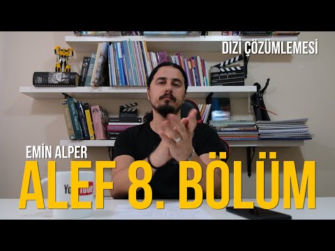 ALEF 8. BÖLÜM DİZİ ÇÖZÜMLEMESİ