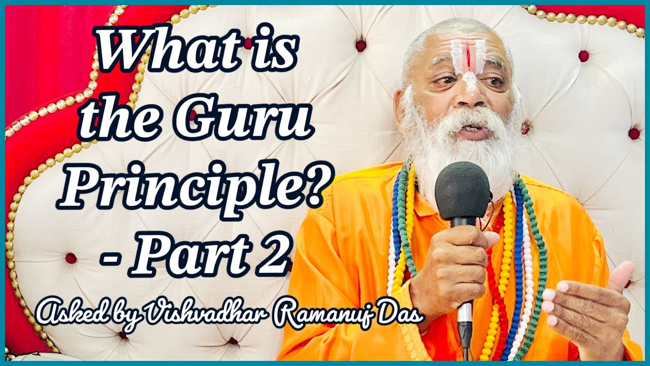 What is the Guru Principle - Part 2 - asked by Vishvadhar | Part 191 ...