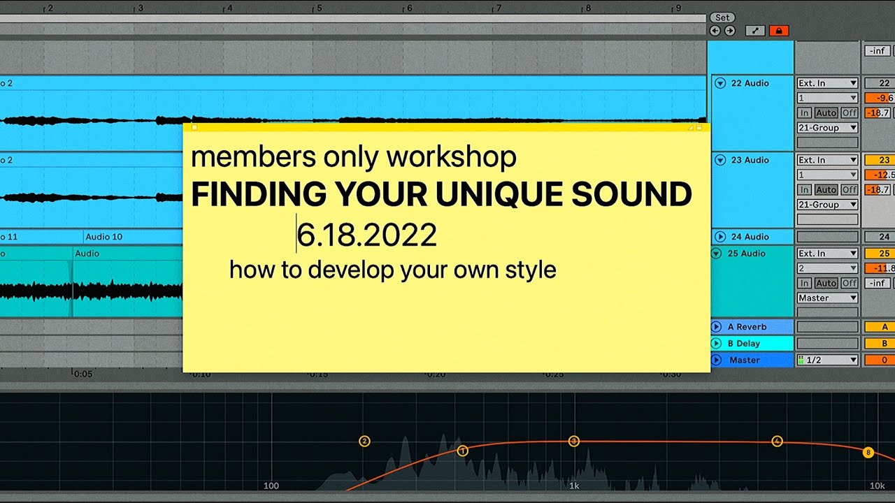 Workshop #2 - How To Find Your Unique Sound - YouTube