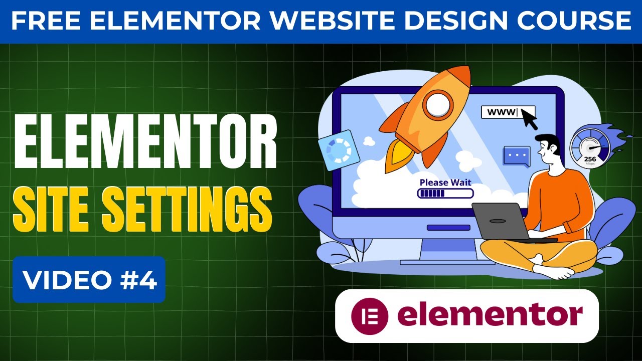 Basics of Elementor Site Settings | Elementor Website Course - YouTube