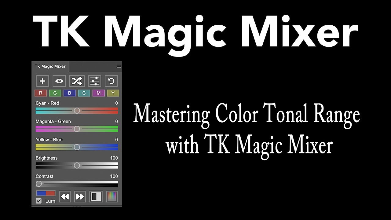TK MAGIC MIXER (Mastering Color Tonal Range) - YouTube