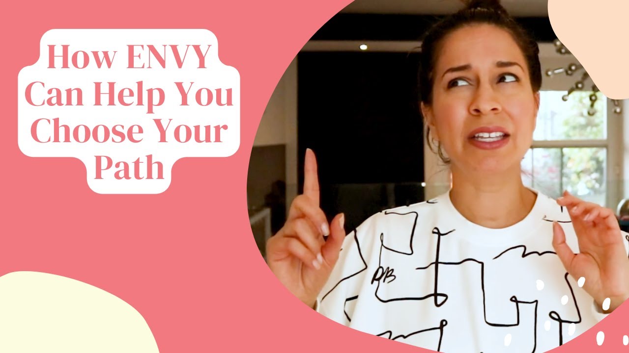 How Envy Can Help You Choose Your Path - YouTube