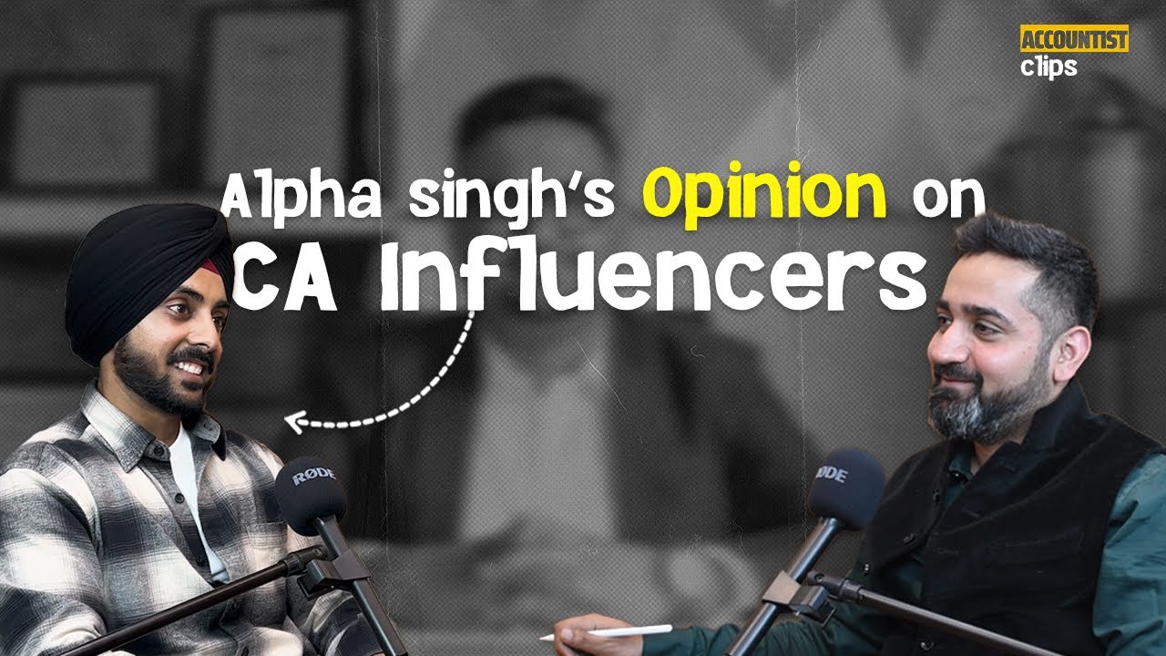 Unveiling the Truth: Alpha Singh’s Take on CA Influencers - YouTube