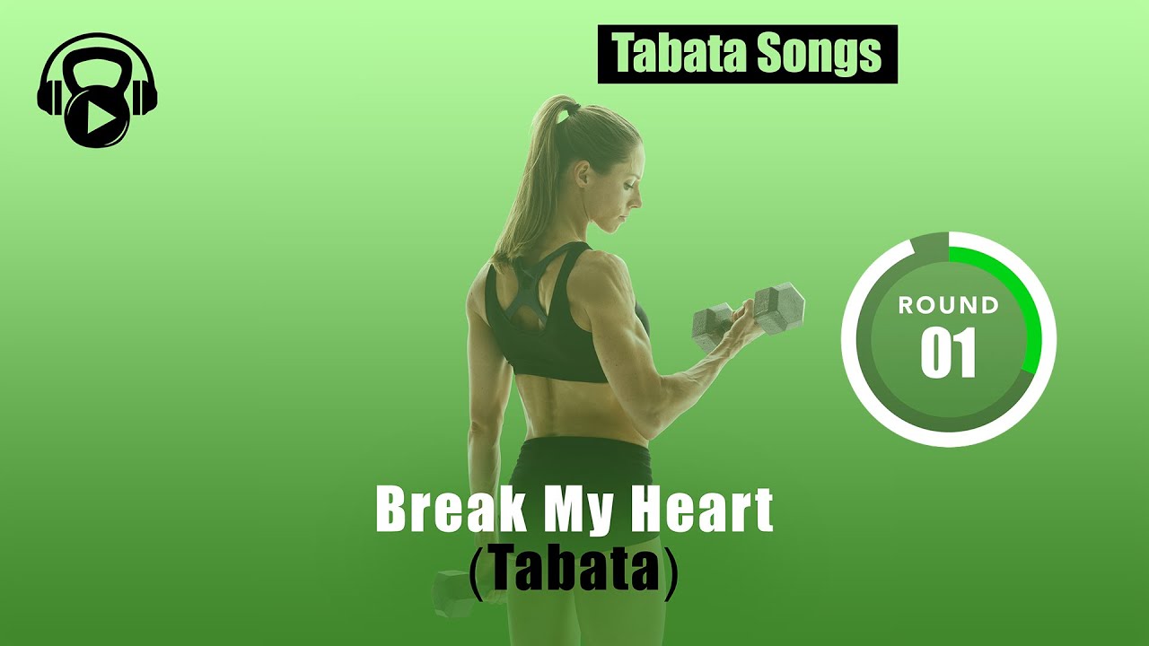 TABATA SONGS - "Break My Heart (Tabata)" w/ Tabata Timer - YouTube