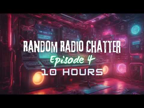 🎧 10 Hours of Random Radio Chatter Ambience! 😴 Sleep and Relaxation Guaranteed! 💤