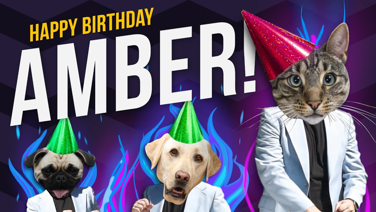 Happy Birthday Amber - Its time to dance! - YouTube