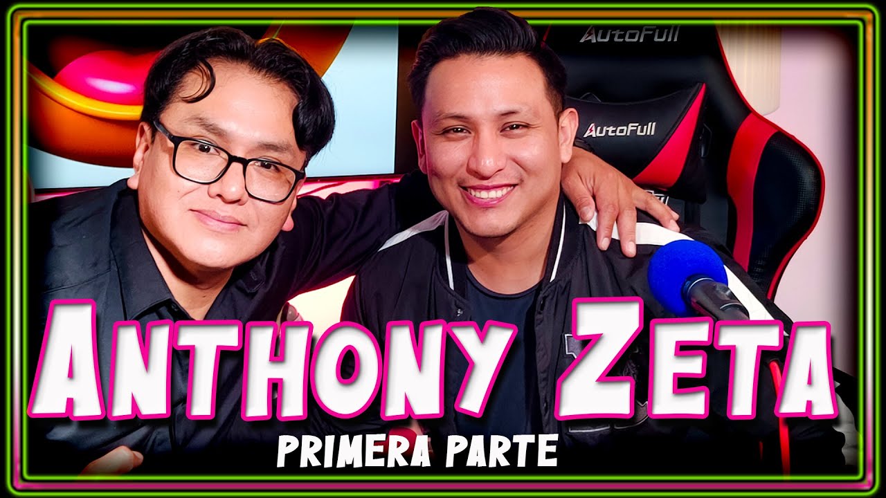 ANTHONY ZETA ENTREVISTA COMPLETA primera parte - YouTube