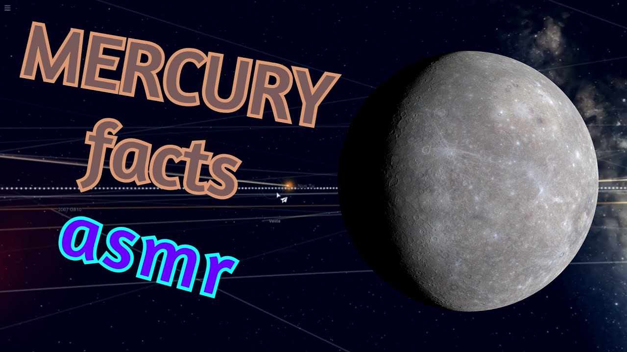 ASMR | Mercury Facts, one being off-topic - YouTube
