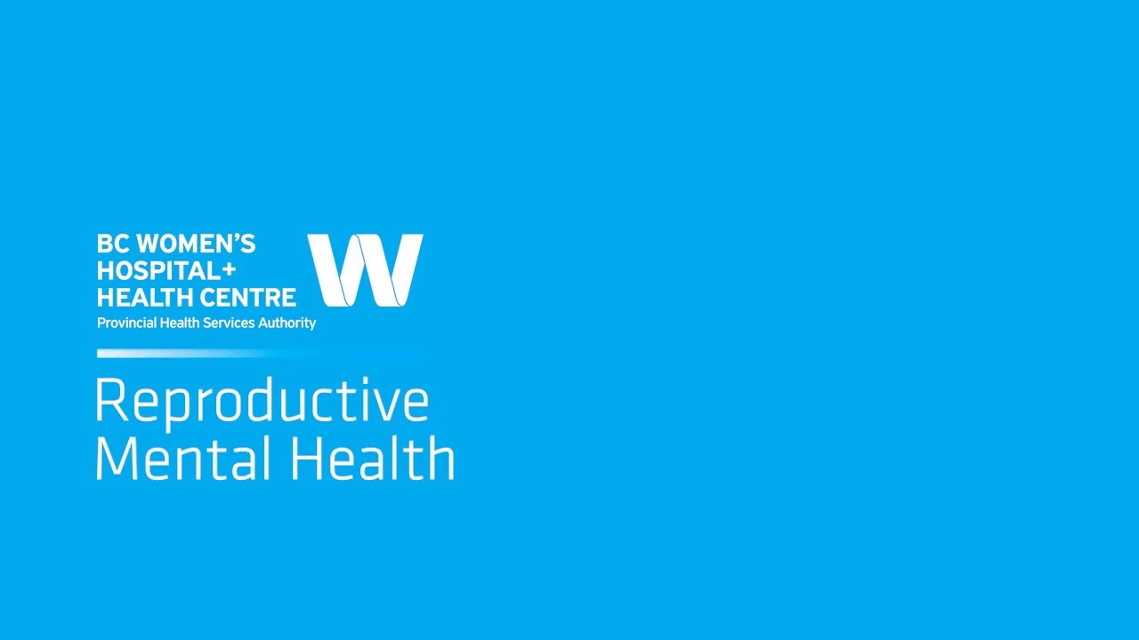 B.C. Reproductive Mental Health - YouTube