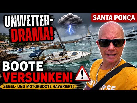 UNWETTER-DRAMA AUF MALLORCA! 🌊⛈️ BOOTE IN SANTA PONÇA GESUNKEN! KEINE PERSONENSCHÄDEN