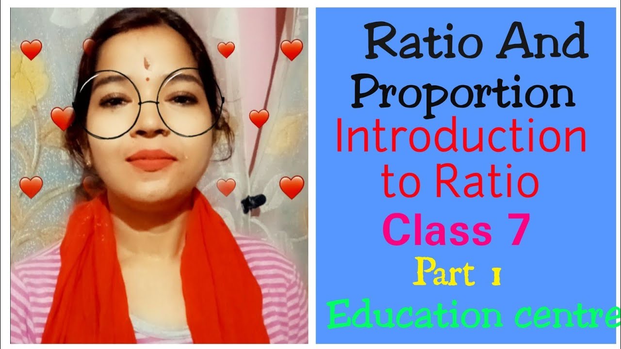 Ratio and Proportion|class 7|part 1|Introduction to ratio|Education ...