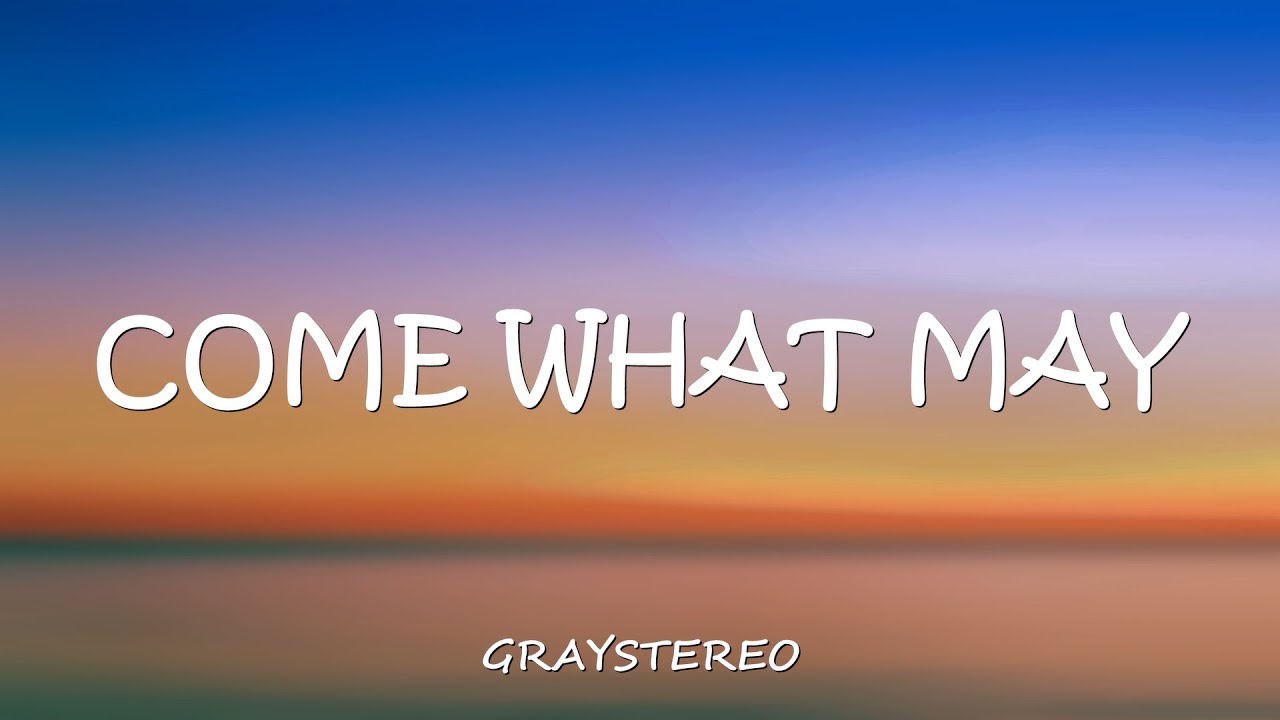Come What May - Air Supply (Kier King Cover) Lyrics - YouTube