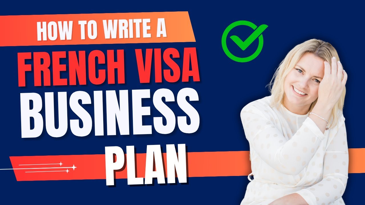 How to Write a Business Plan for the French Profession Libérale Visa ...