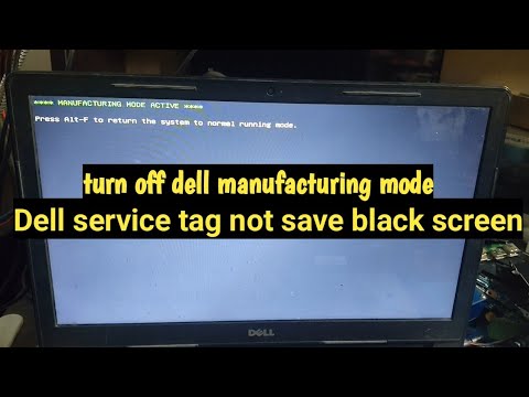 How to Turn Off Dell Manufacturing Mode | Fix Manufacturing Mode ON ...
