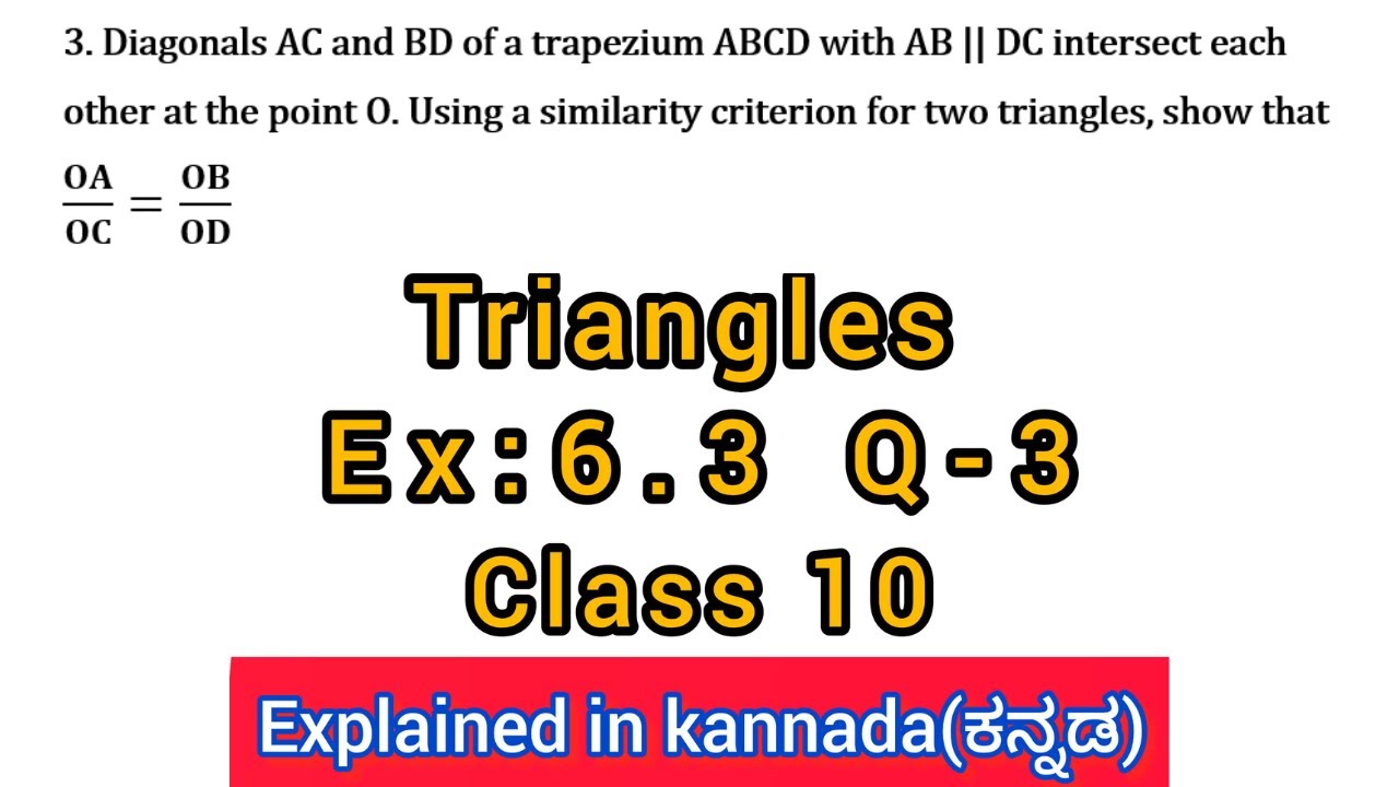 diagonals ac and bd of a trapezium abcd with ab parallel to dc | ex 6.3 ...