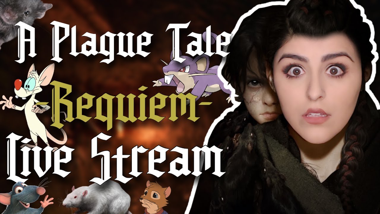 A Plague Tale : Requiem | LIVE STREAM | we're rats, we're rats, we're the rats - YouTube