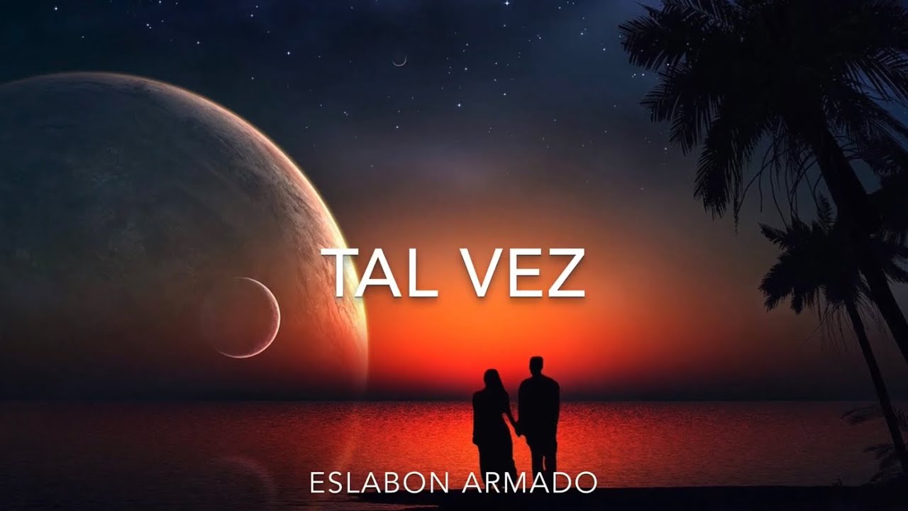 (LETRA) Tal Vez-Eslabon Armado [Preview] Chords - Chordify