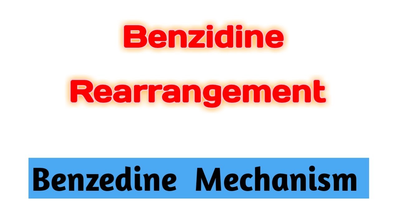 Benzidine Rearrangement || Benzedine Rearrangement Mechanism || Urdu ...