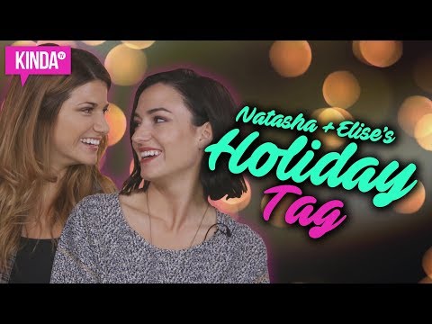 ELISE + NATASHA'S HOLIDAY TAG! | KindaTV