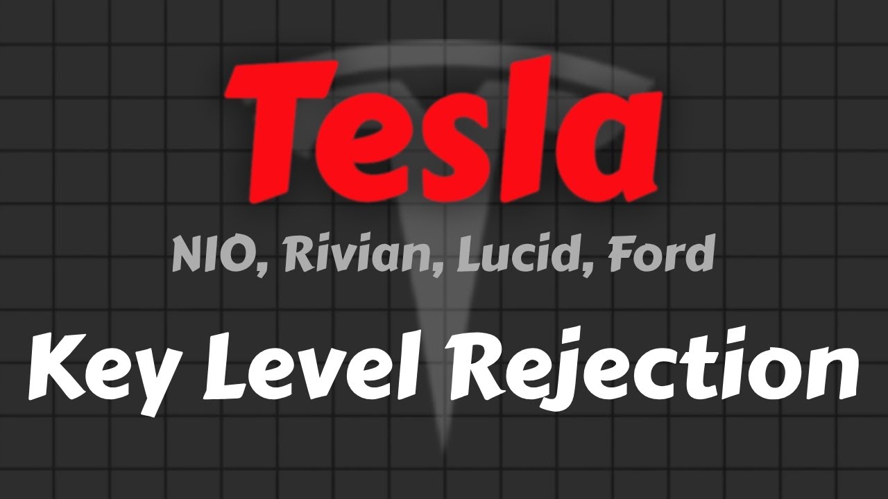 Tesla Stock Analysis | Key Level Rejection | Rivian | Lucid | Ford ...