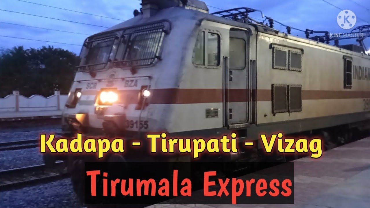 Kadapa to Vishakapatnam Tirumala Express Train arrival at Rajampet ...