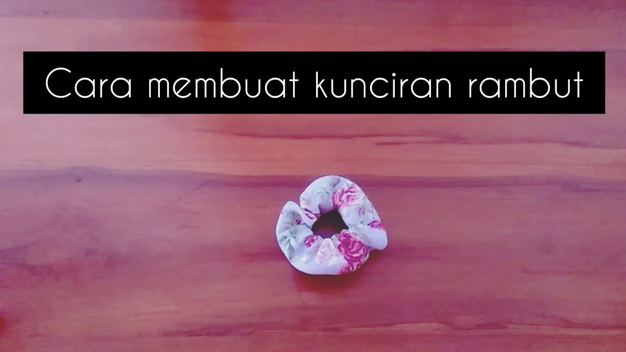 Cara membuat kunciran rambut - YouTube