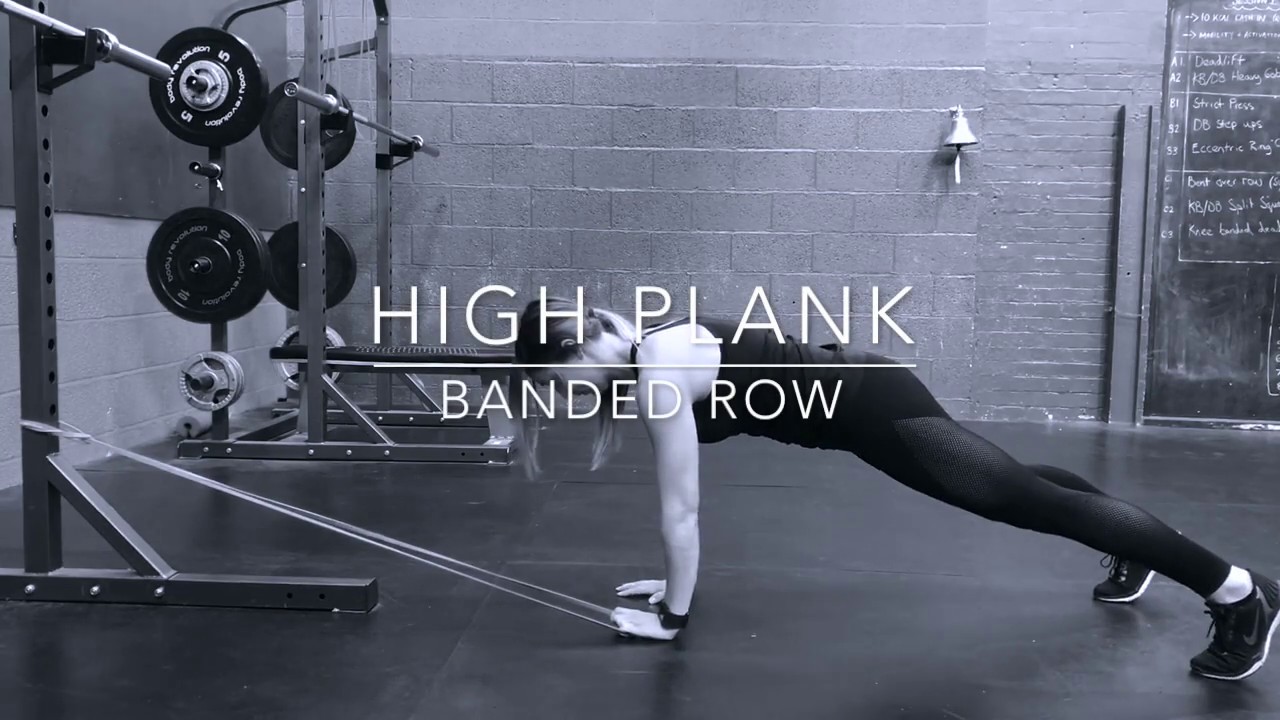 High Plank Banded Row - YouTube