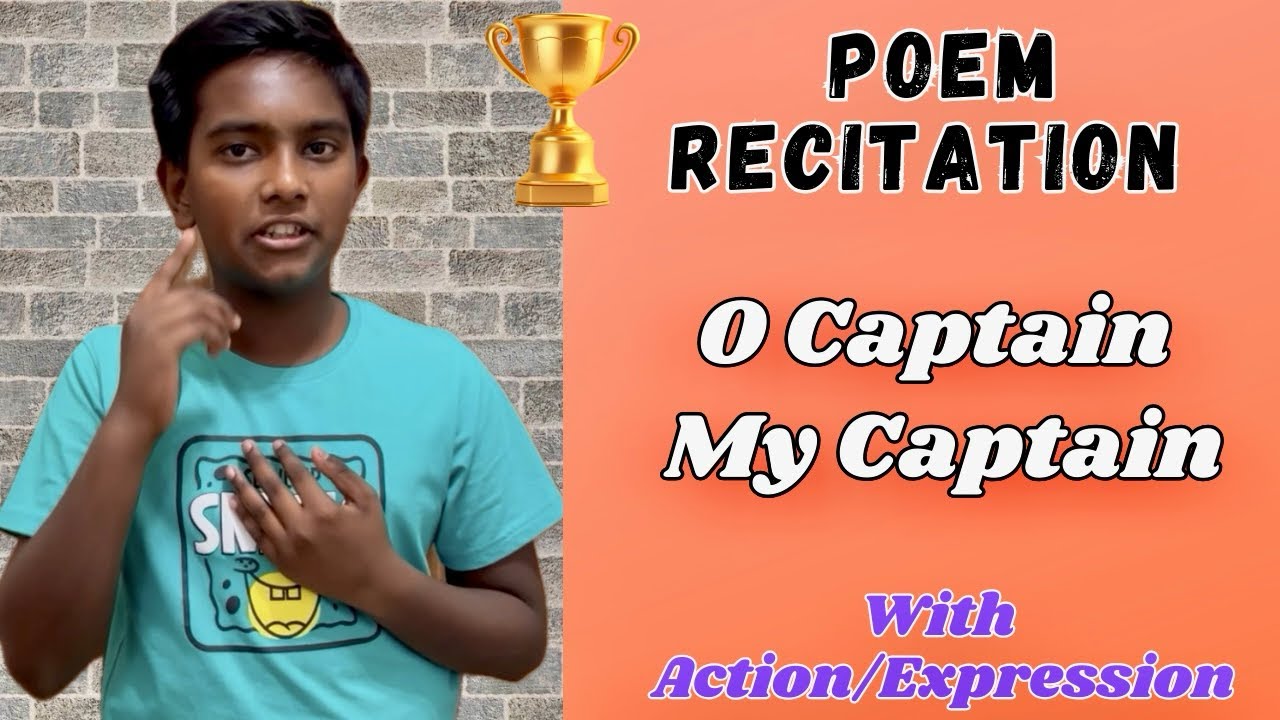 English Poem Recitation Competition| O Captain My Captain|Prize Winning ...