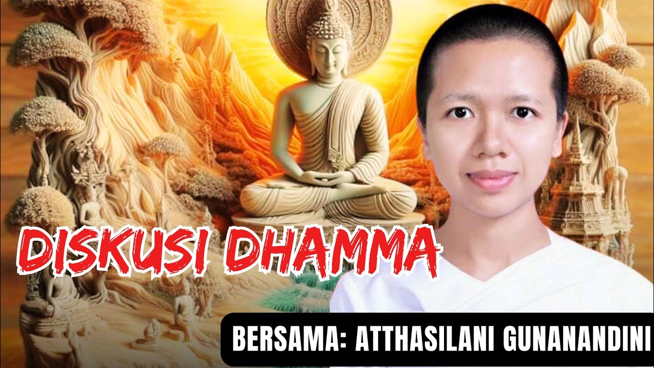 Diskusi Dhamma Atthasilani Gunanandini #belajardhamma #dhamma #abhijato ...