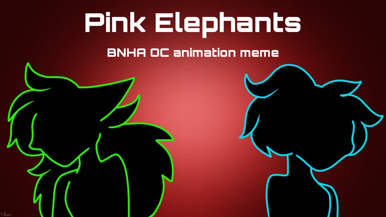 Pink Elephants Animation Meme -BNHA OCS //CW// - YouTube