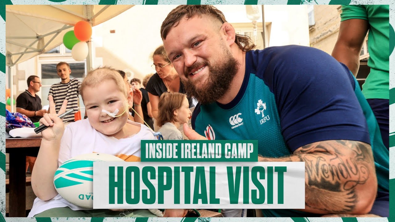 Inside Camp: Ireland Players Visit Children's Hospital In Tours - YouTube