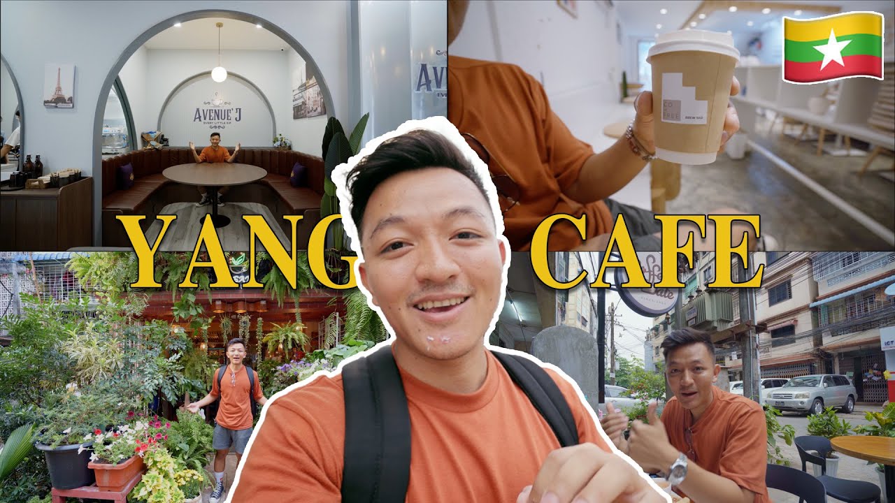 Top 5 best cafe in Yangon, you MUST try - YouTube