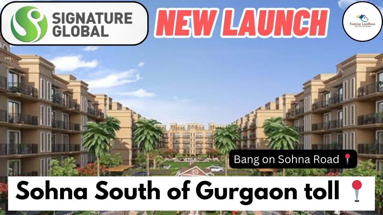 Location Tour Of Signature Global New Launch Sohna Road Gurgaon #ddjay ...