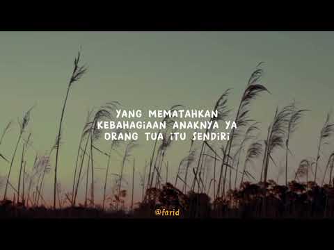 Story WA | Story Galau | Orang Tua Itu Egois