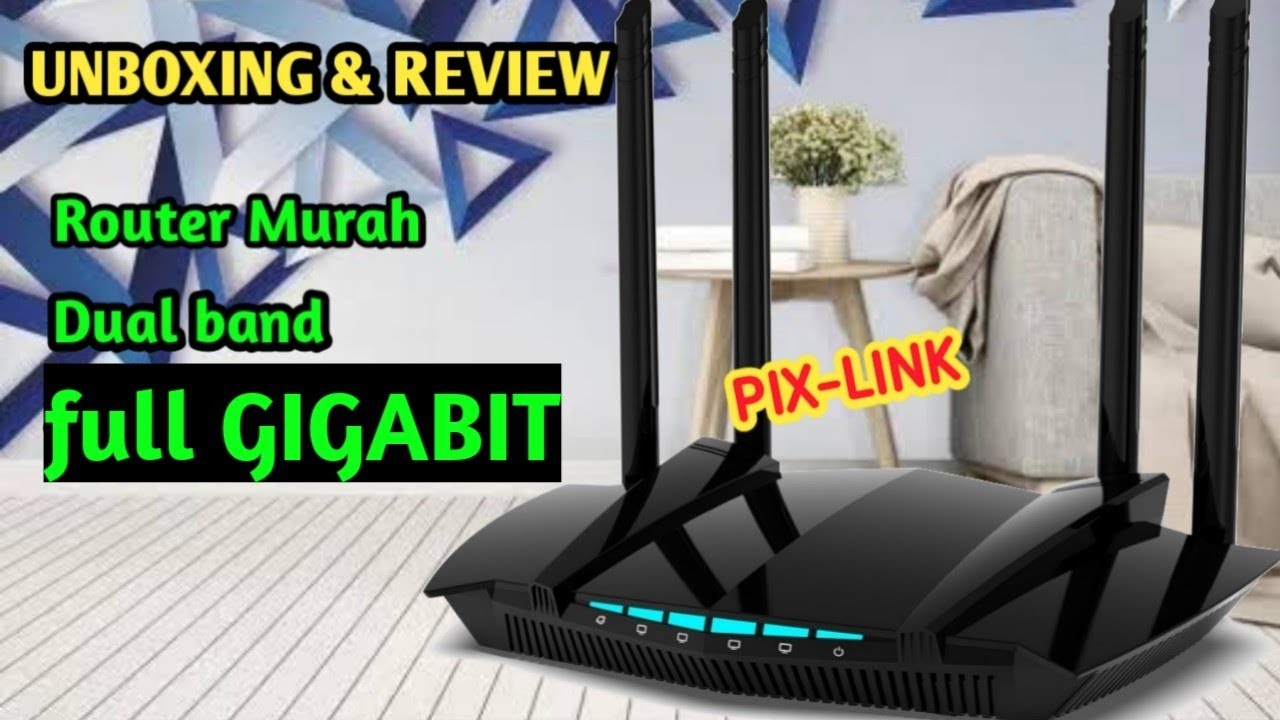 Unboxing Dan Review Router Murah Full GIGABIT‼️PIX LINK LV AC 22 - YouTube