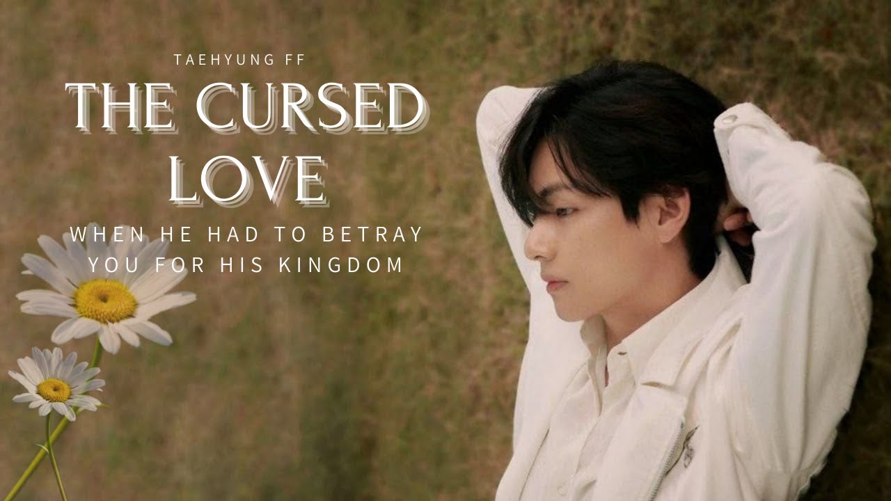 The cursed love || When he betrayed you for his kingdom|| - YouTube