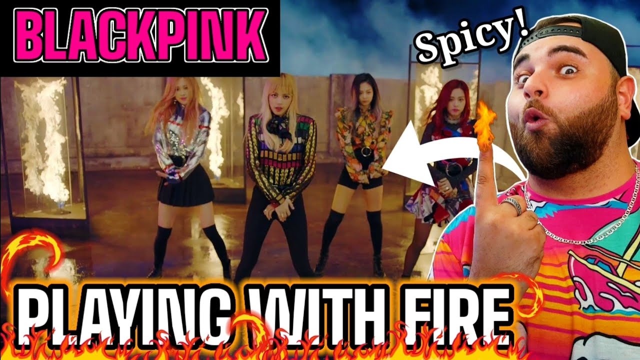 SO HOT! | RAPPER REACTS to BLACKPINK! - PLAYING WITH FIRE (First Time ...