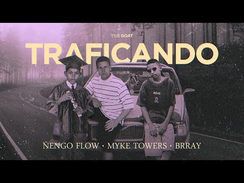 Ñengo Flow x Myke Towers x Brray - Traficando [Official Audio]