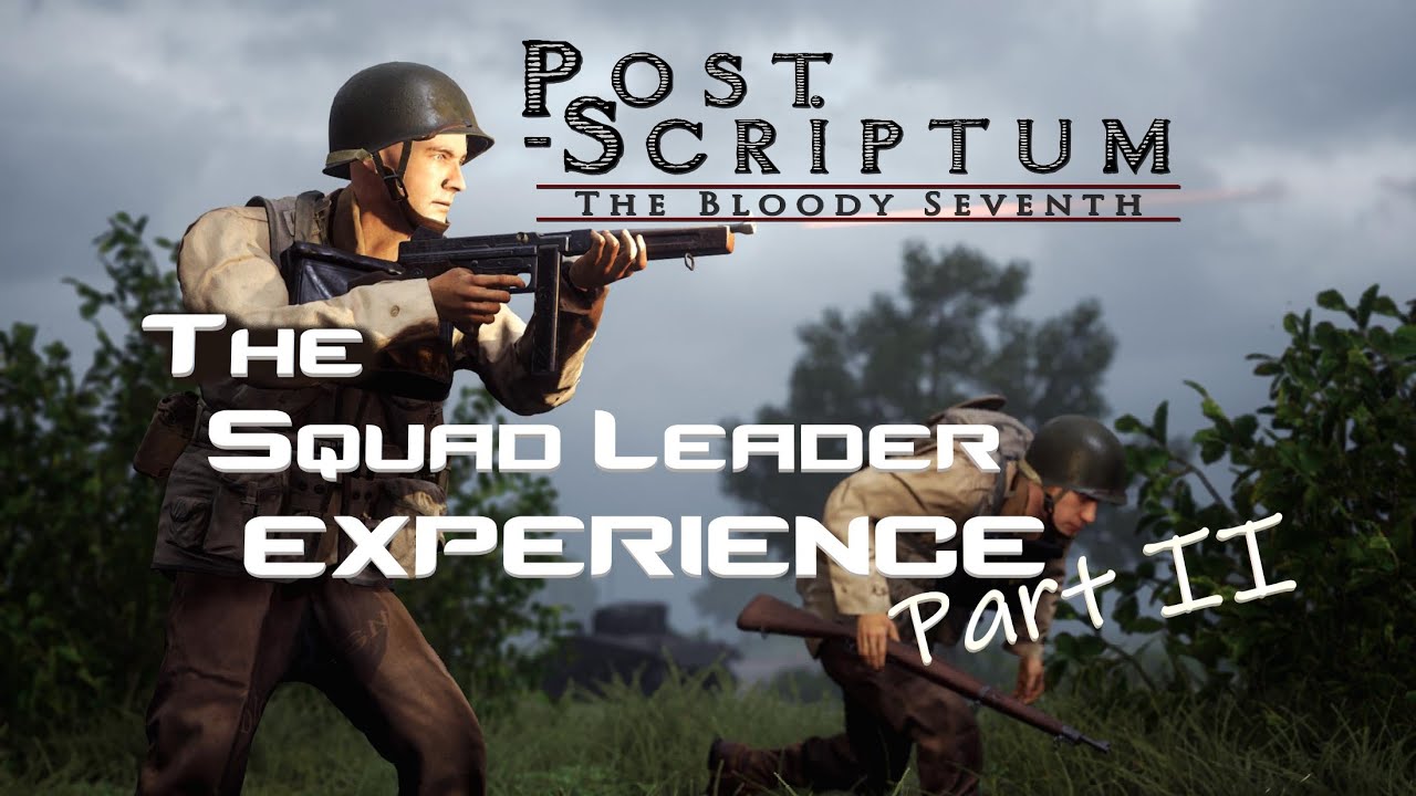 Post-Scriptum's Squad Leading EXPERIENCE II - YouTube