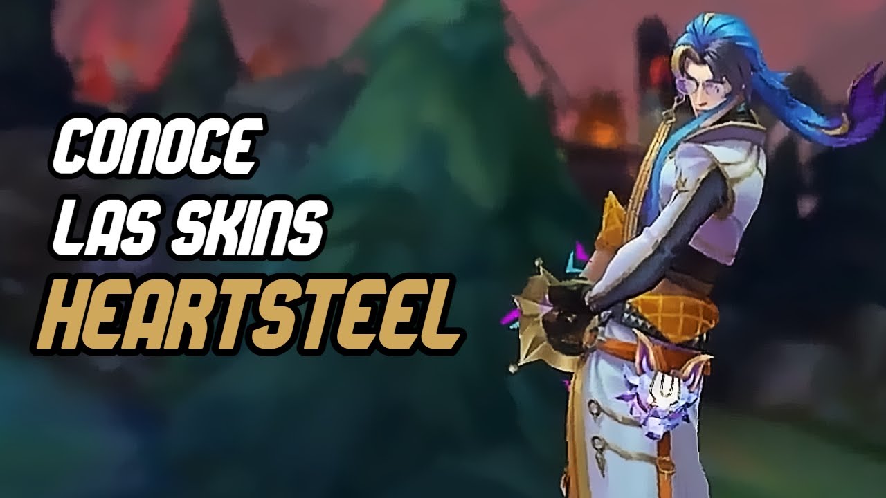 ASÍ SON LAS NUEVAS SKINS DE HEARTSTEEL para League of Legends - YouTube