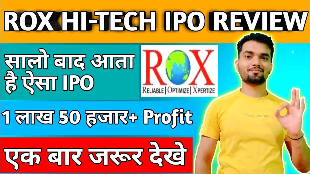 ROX Hi Tech IPO Review | ROX Hi Tech IPO | ROX Hi Tech IPO GMP Today ...