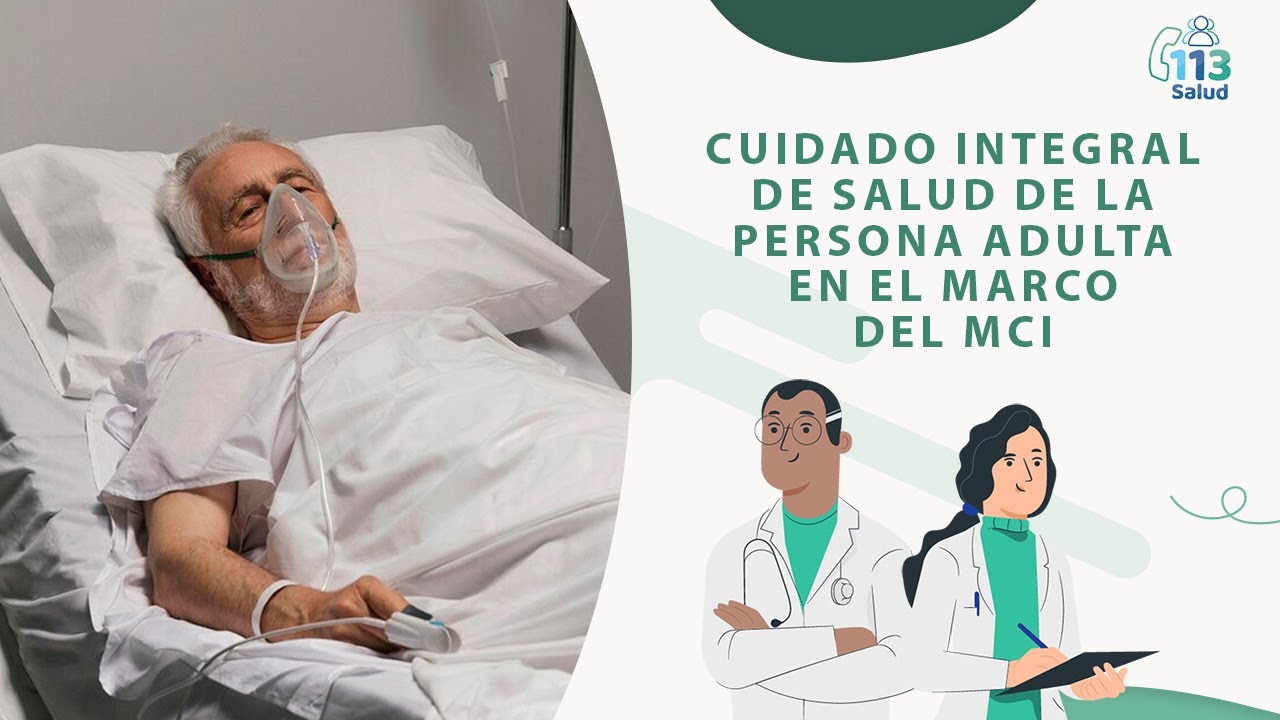 Cuidado Integral de Salud de la Persona Adulta en el marco del MCI ...